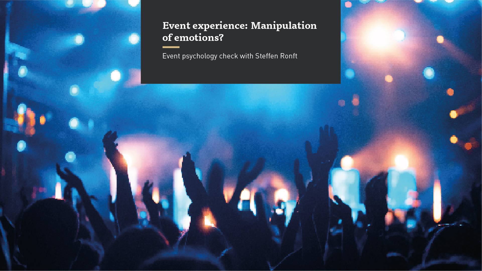 Event psychology in live communication - Habegger Switzerland